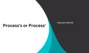 Process's or Process'?